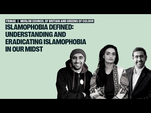 Islamophobia Defined: Understanding and Eradicating Islamophobia in our midst