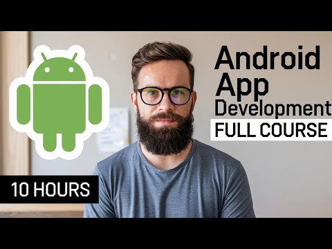 Android Development: Android App Development From Scratch (FREE) Full Course