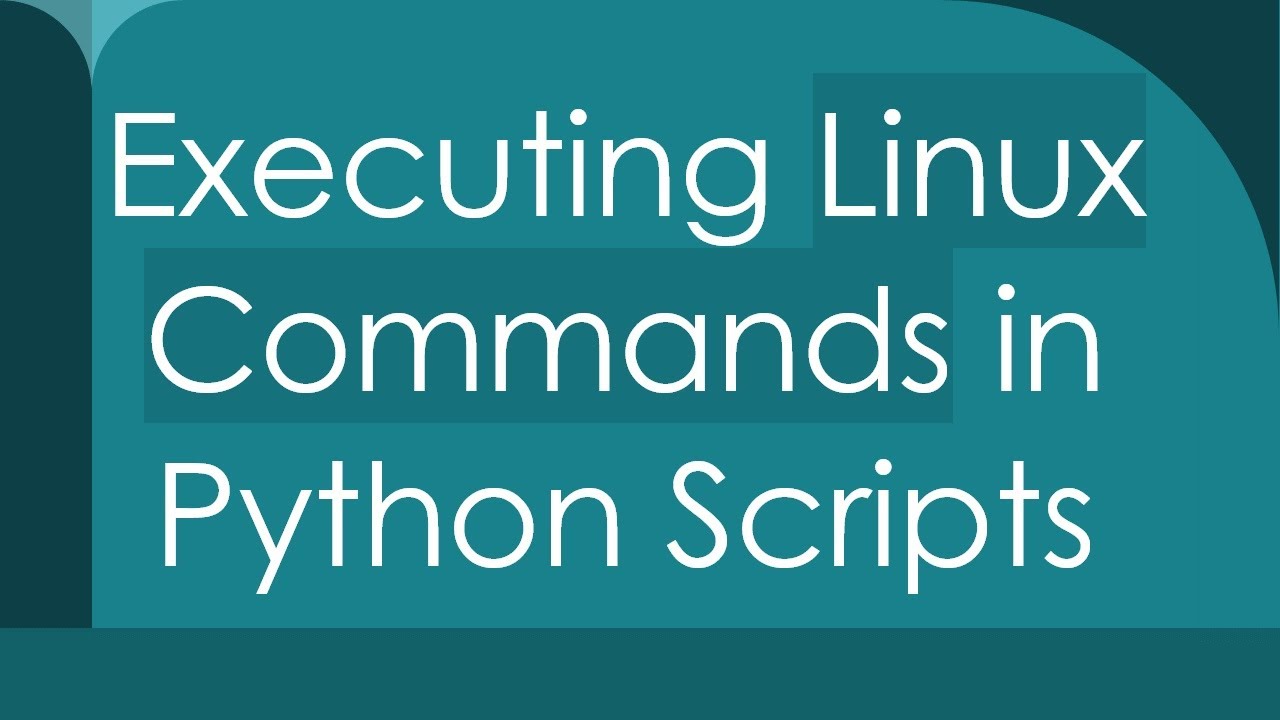 Executing Linux Commands in Python Scripts