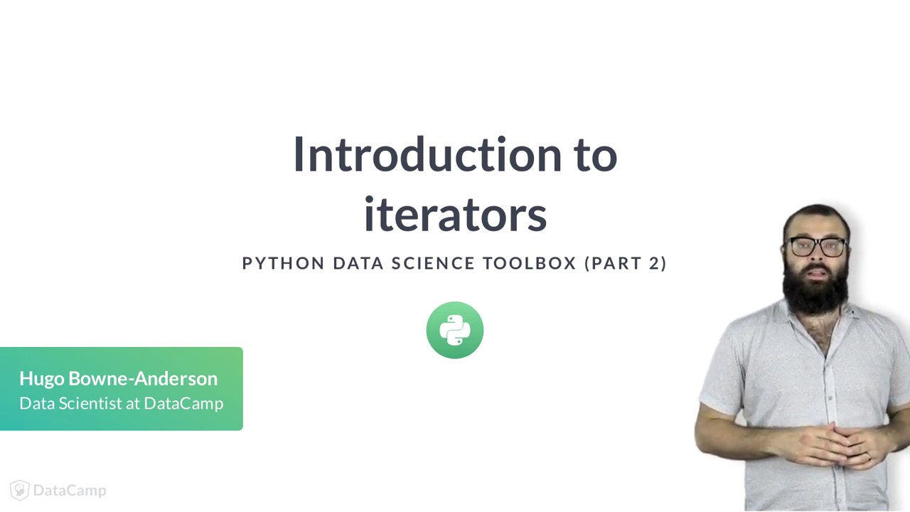 Python Tutorial: Introduction to iterators