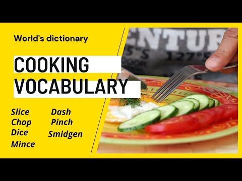 Cooking Vocabulary in English - 1 | Meaning of Slice, Chop, Dice, Mince, Dash, Pinch, Smidgen