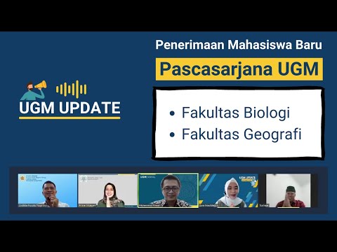 #UGMUpdate Penerimaan Mahasiswa Baru Pascasarjana UGM (Biologi - Geografi)