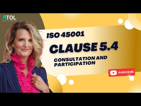 ISO 45001 Clause 5.4 Consultation and Participation | Auditor Training Online