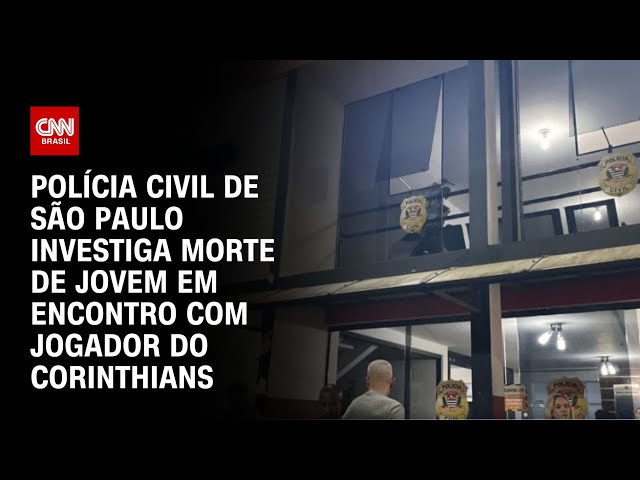 Jovem Morreu Após Sexo Consensual Com Jogador Do Corinthians Diz
