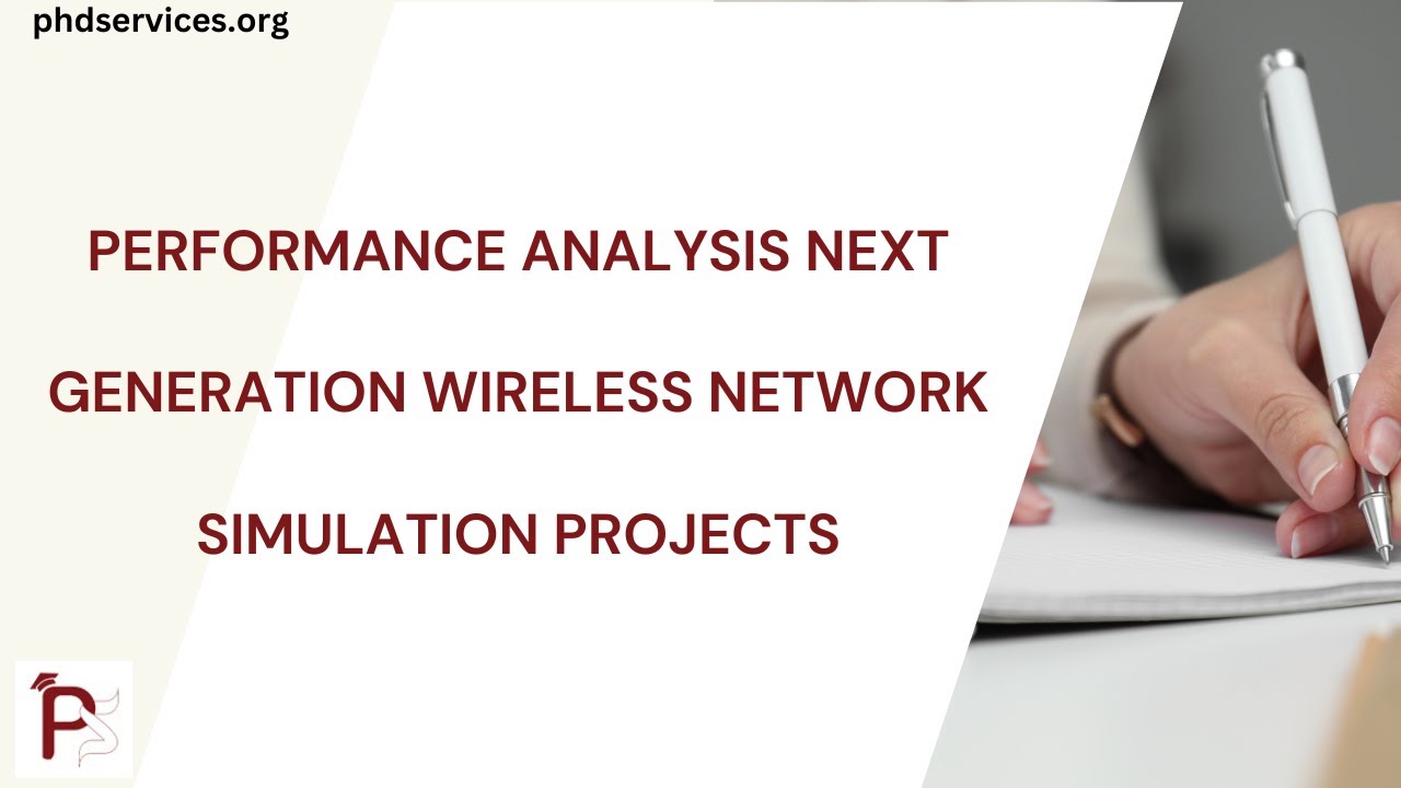 Performance Analysis Next Generation Wireless Network Simulation Projects