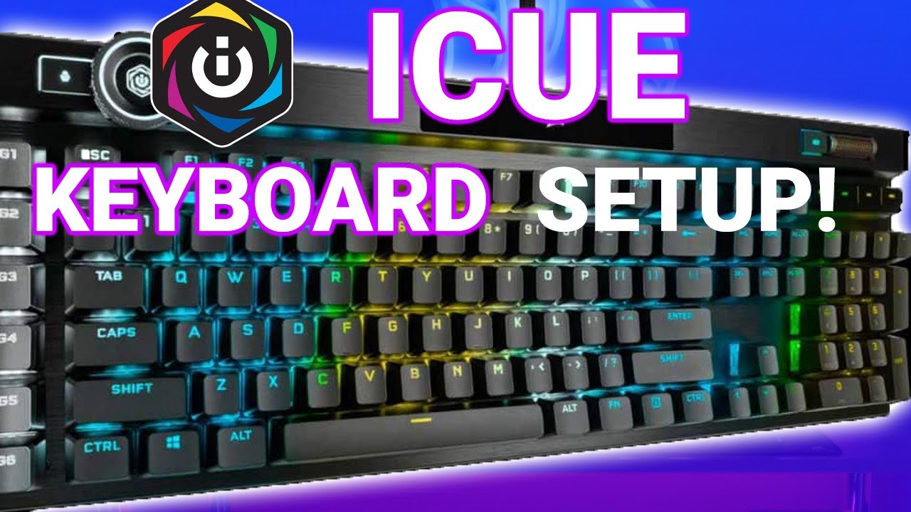 how to setup Corsair keyboard