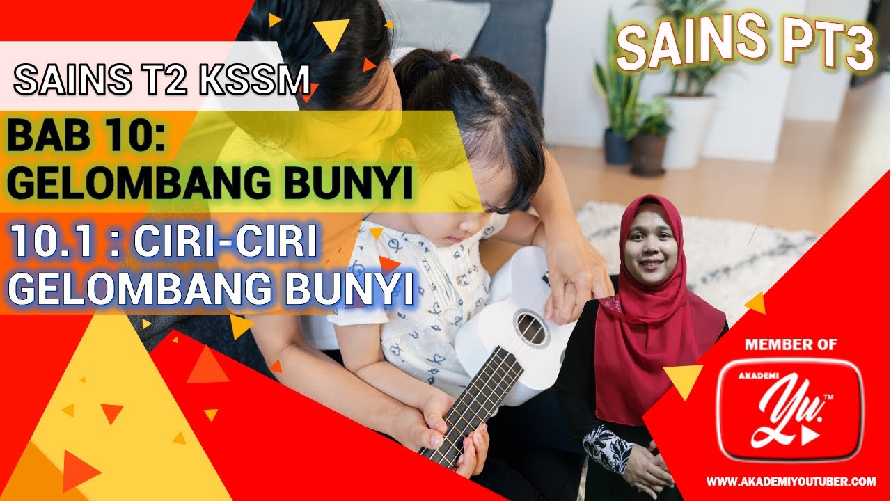 SAINS TING 2 BAB 10.1 CIRI-CIRI GELOMBANG BUNYI