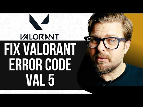 How To Fix Valorant Error Code VAL 5 | | Easy & Quick Solution!