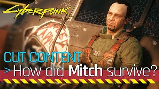 How did Mitch survive The Star ending - Cut Content at Cyberpunk 2077 ...