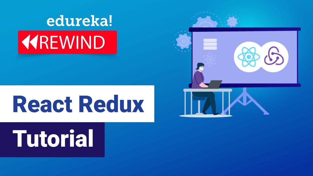 React Redux Tutorial  | React Redux Training | Edureka | React  Rewind - 2