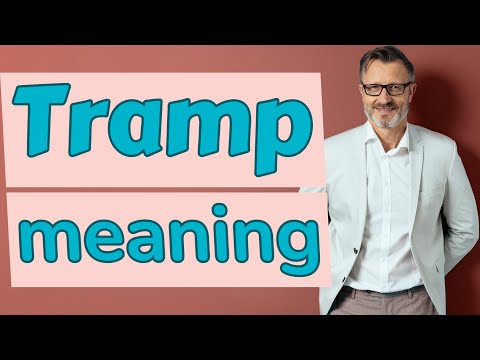 Tramp | Meaning of tramp