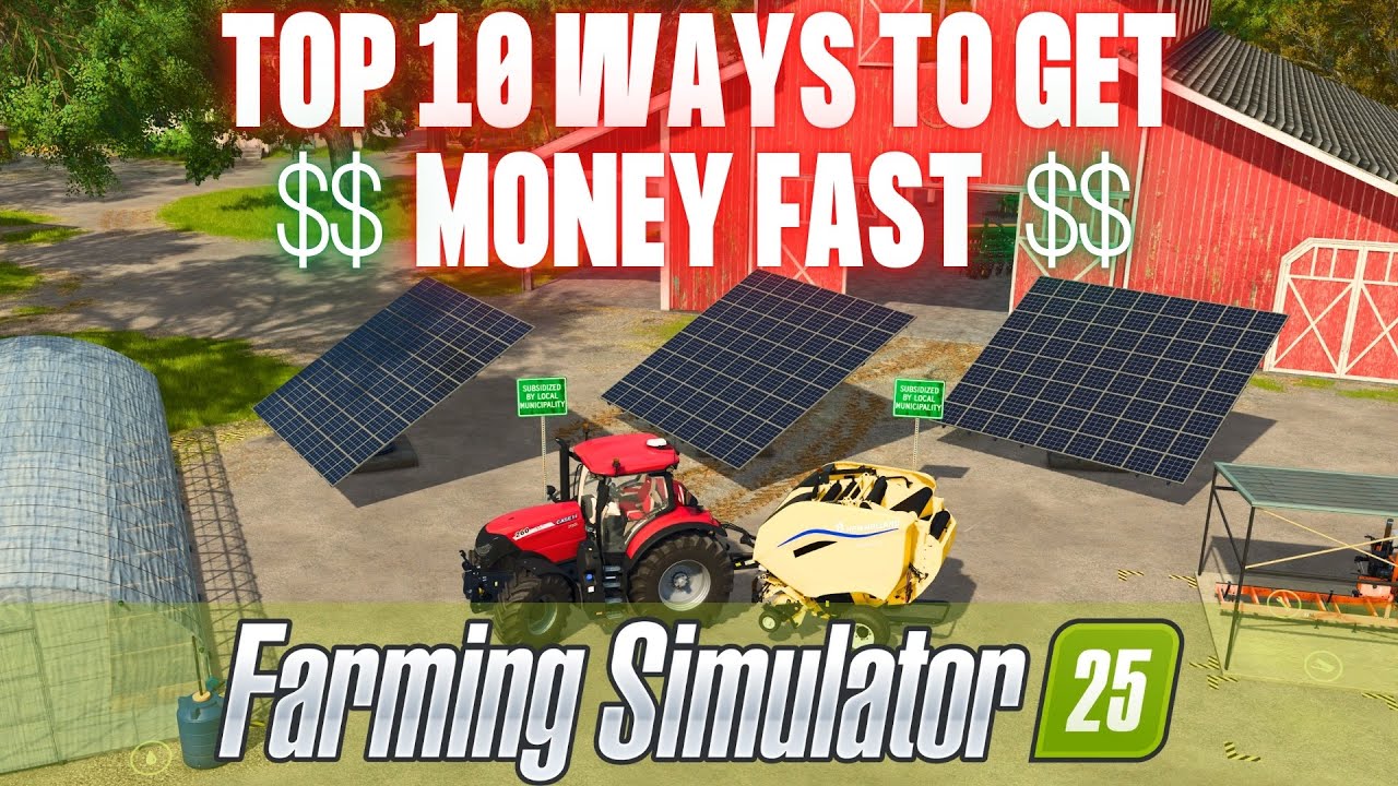 Top Ways to Earn Money in FS25 - FS25