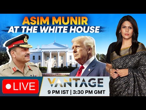 LIVE: Trump Hosts Pakistan's Army Chief, Repeats Ceasefire Claim | Vantage with Palki Sharma | N18G