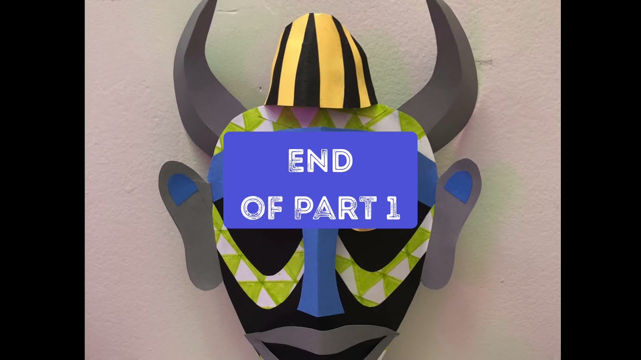 3D African Mask Construction (Part 1)