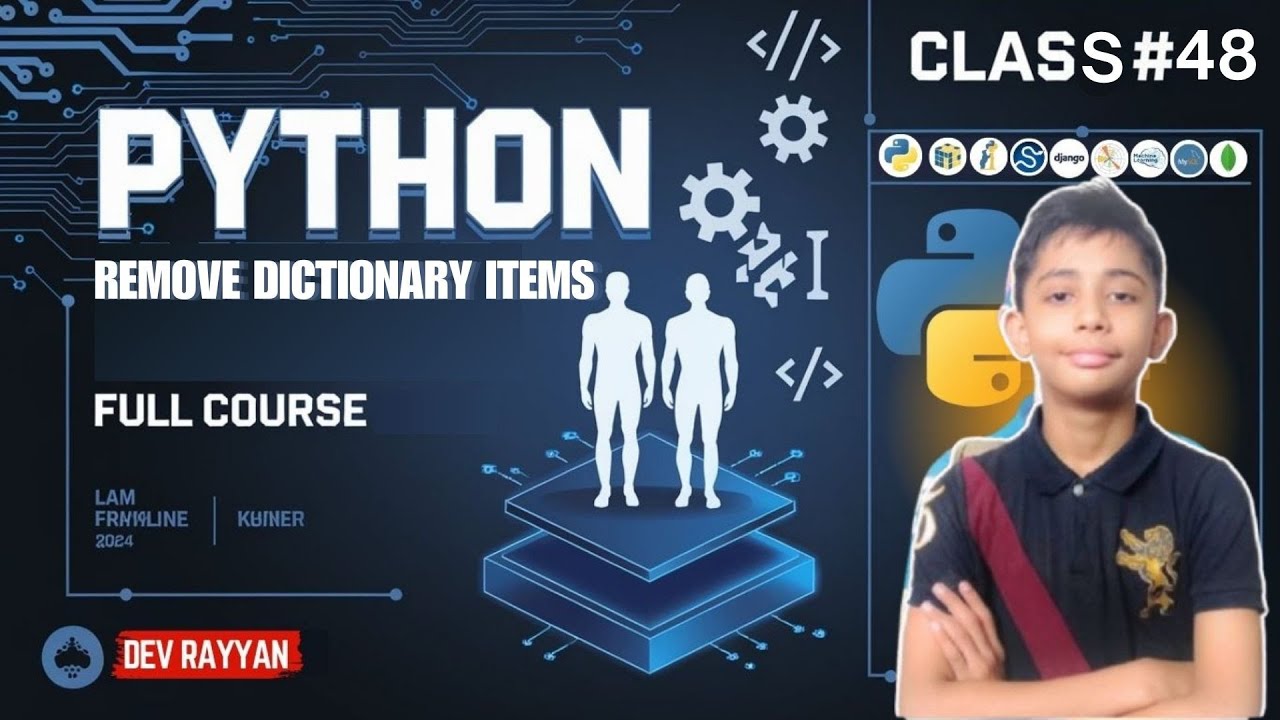 PYTHON REMOVE DICTIONARY ITEMS | Python Tutorial - Lesson #48