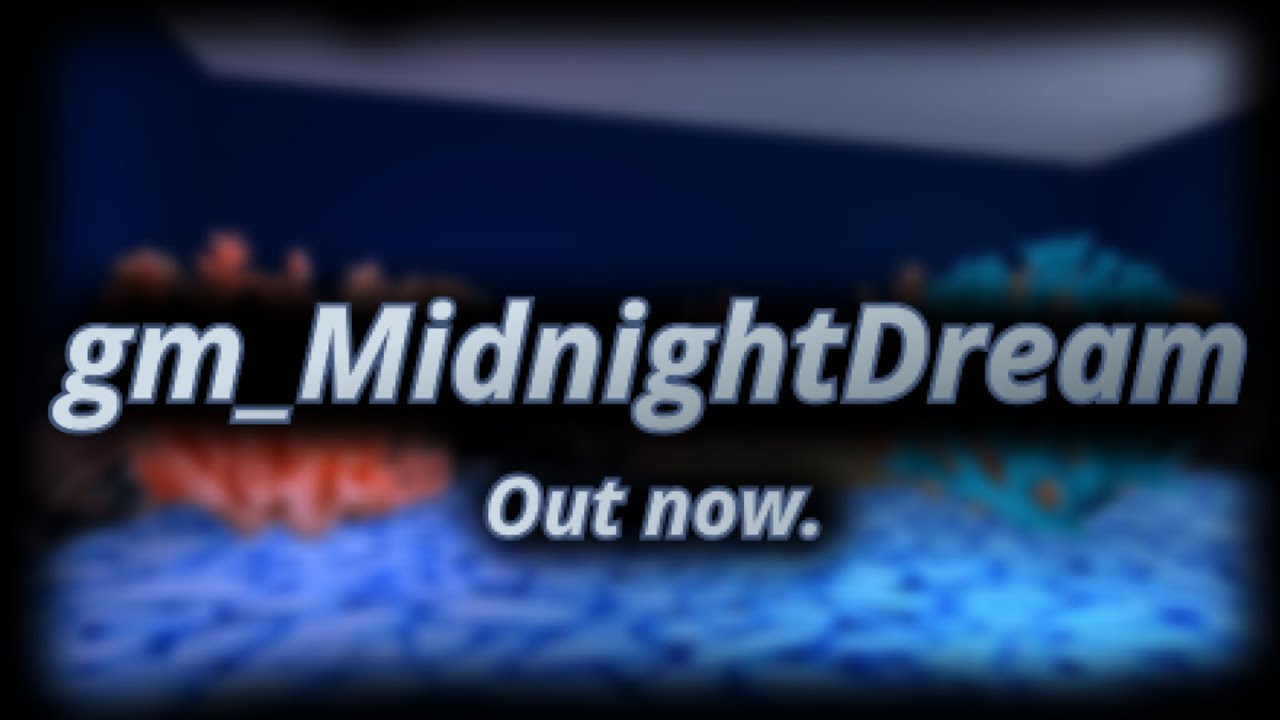 gm_MidnightDream - Release Trailer