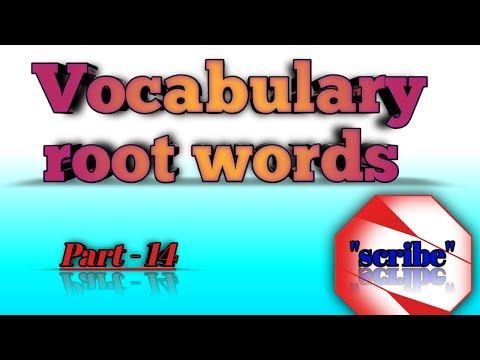VOCABULARY ROOT WORDS 💥Root word -"scribe" .........part 14