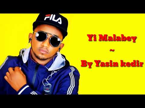 [Yi MalabeY]-_By-_Yasin-_Kedir] Lyrics]Qangooru]