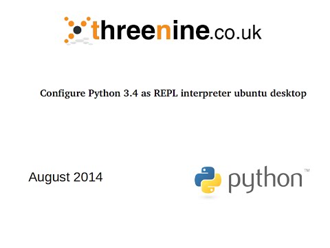 Configure python 3.4 as default interpreter in REPL on ubuntu