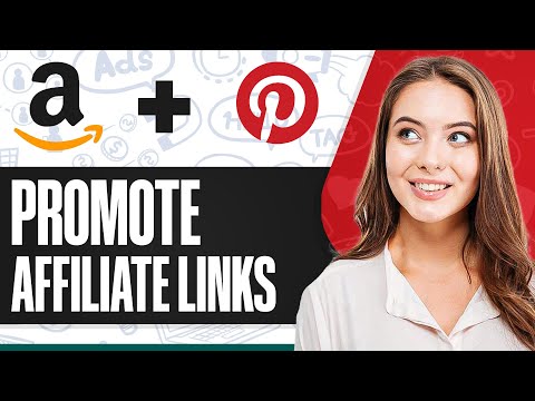 How To Promote Amazon Affiliate Links On Pinterest 2025 (New Method)