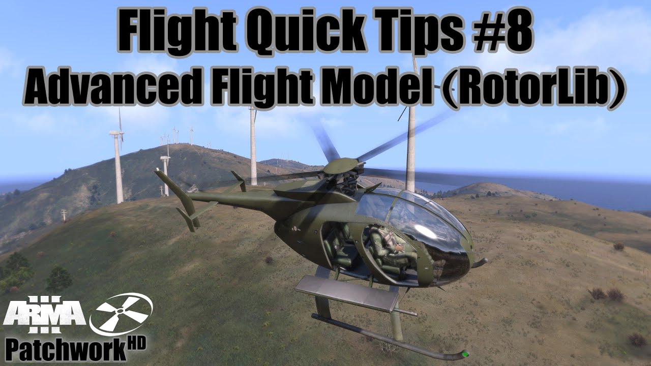 Advanced Flight Model (RotorLib) - Flight Quick Tips #8 (Arma 3 Helicopter Tutorial) [60FPS]