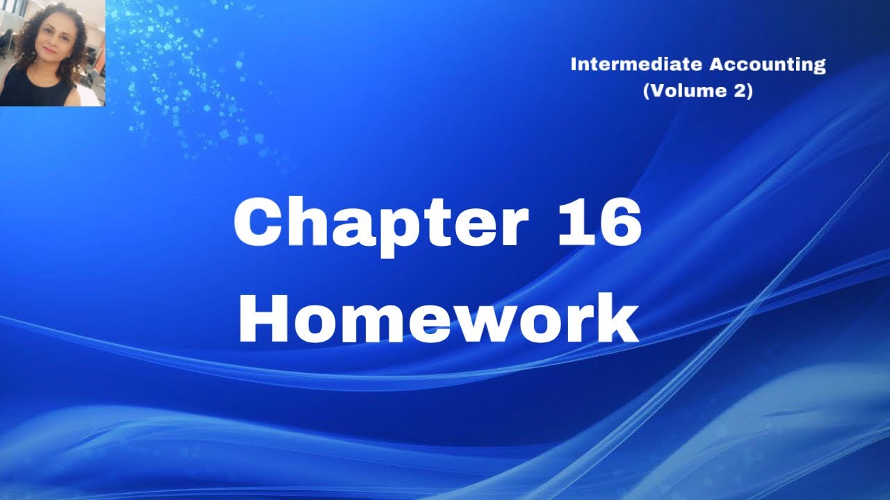 Chapter 16 Home Work