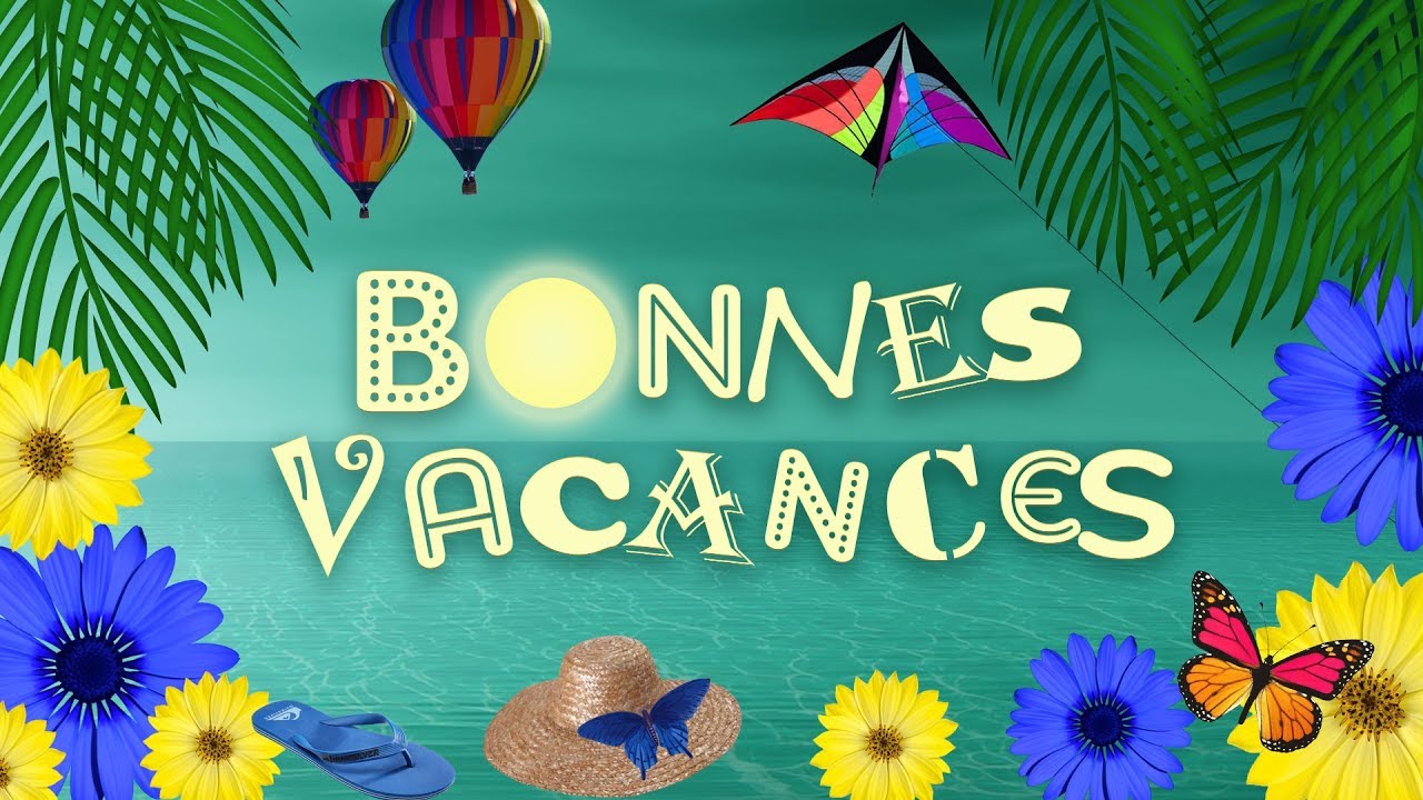 BONNES VACANCES - Carte virtuelle pour souhaiter de bonnes vacances