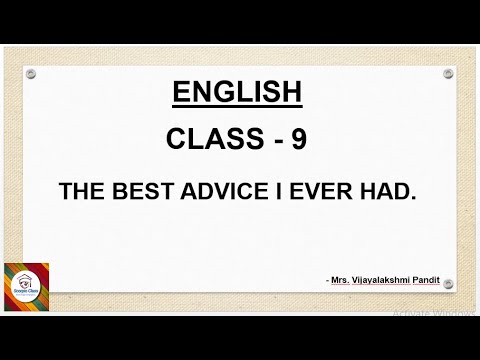 #ENGLISH#CLASS 9#KARNATAKA BOARD#FIRST LANGUAGE#L - 1 THE BEST ADVICE I EVER HAD#SCORPIO CLASS#