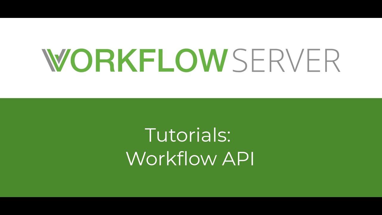 WorkflowServer: Workflow API
