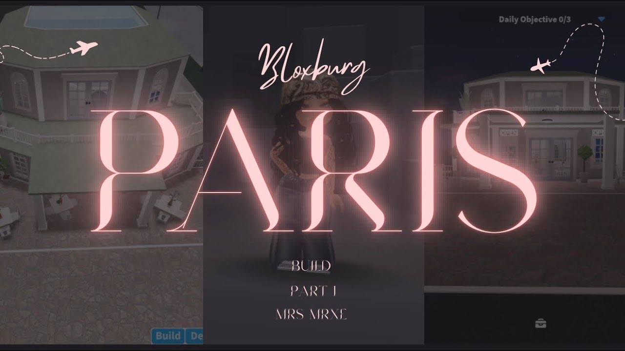 BUILDING PARIS IN BLOXBURG (part 1)