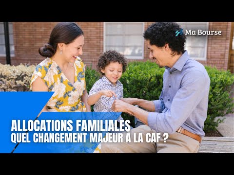 Allocations familiales : un changement majeur se prépare à la CAF