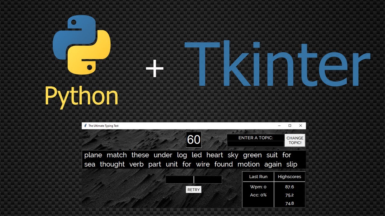 Typing Test using Python and Tkinter | FULLY FEATURED