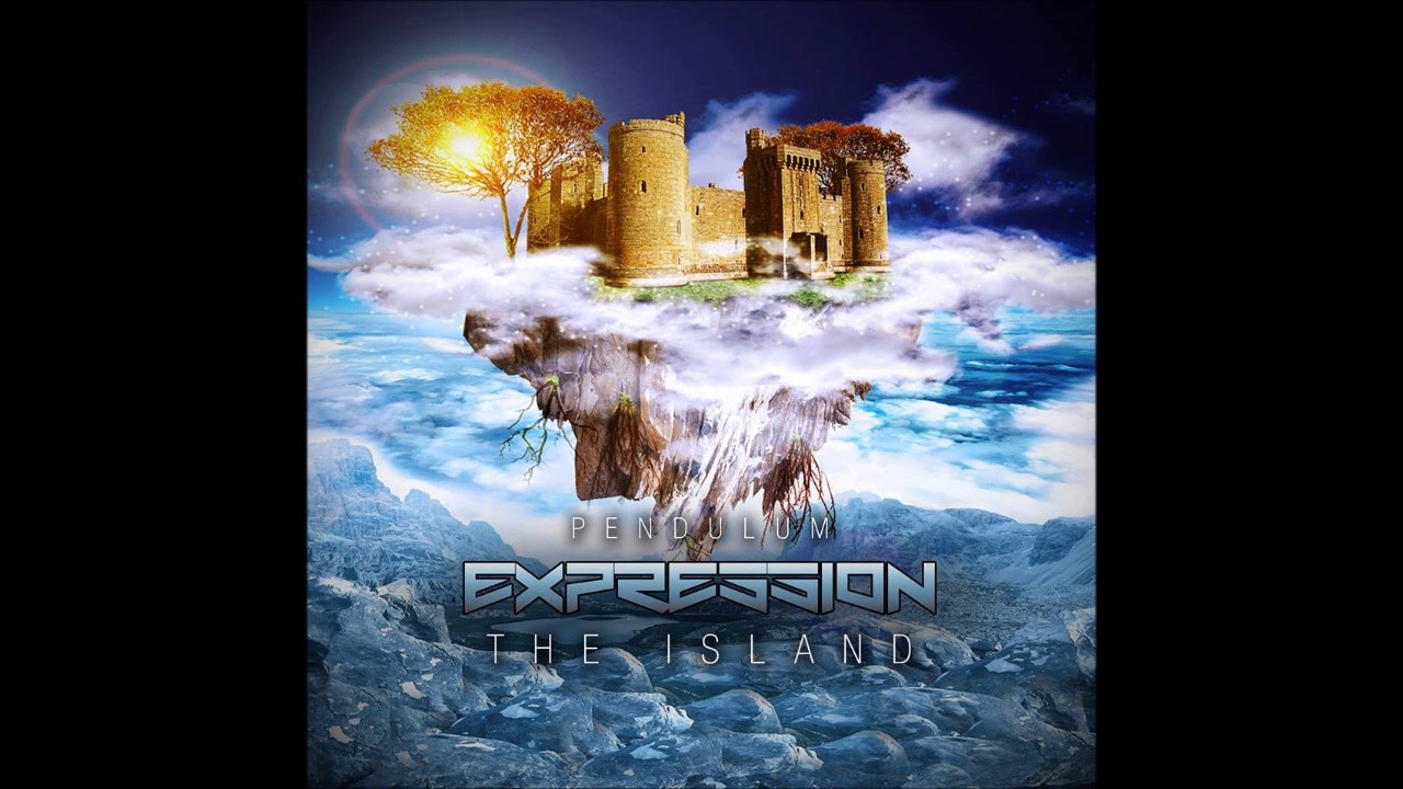 Pendulum - The Island (Expression Remix)