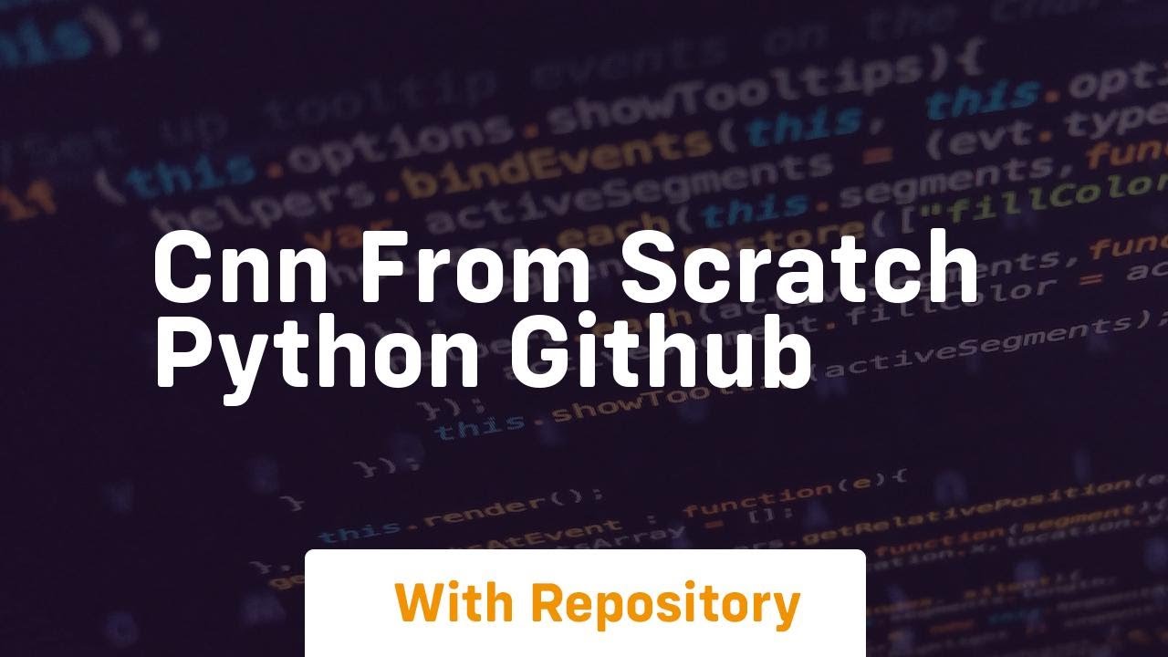 cnn from scratch python github