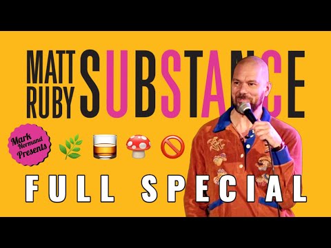 Mark Normand Presents] Matt Ruby: Substance (2023) - Full Special ...