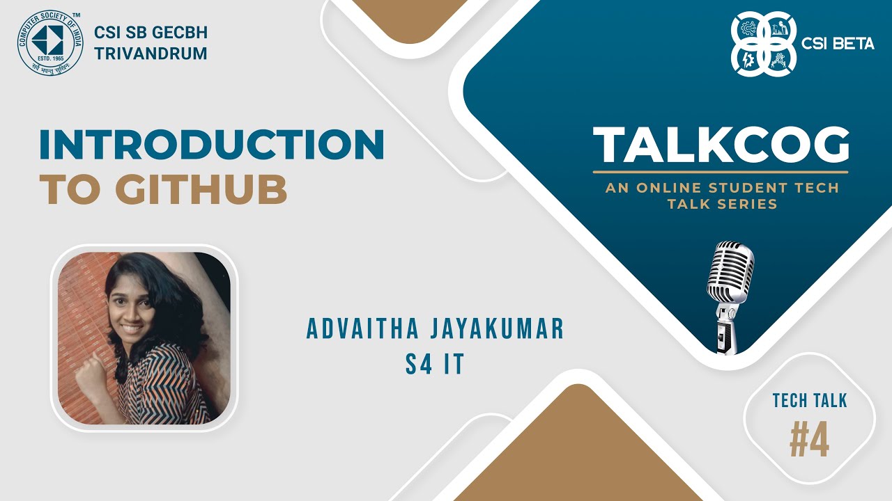 TALKCOG TECH TALK #4 | INTRODUCTION TO GITHUB | ADVAITHA JAYAKUMAR