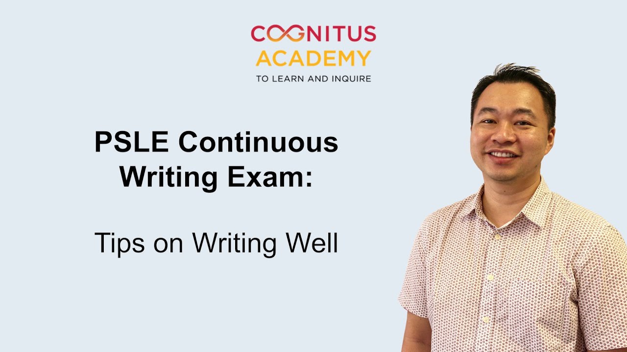 PSLE Composition | Tips on Writing Well