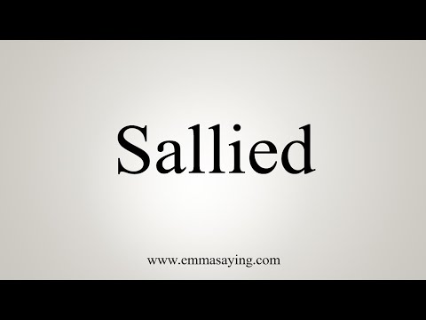 How To Say Sallied