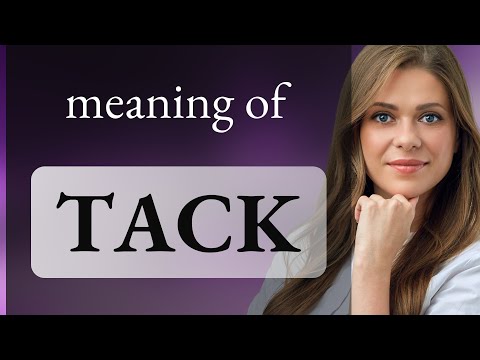 Tack — TACK definition