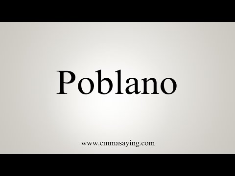 How To Say Poblano