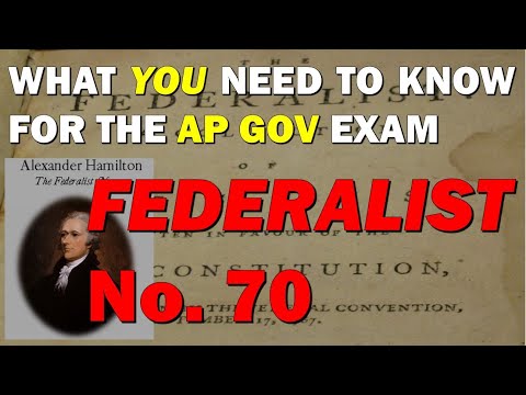 Document 7: Federalist No. 70 AP GoPo