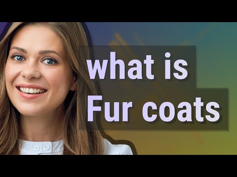 Fur coats | meaning of Fur coats