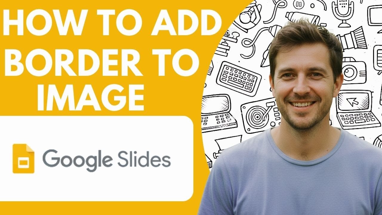 How to Add Border to Image in Google Slides Full 2026 Guide