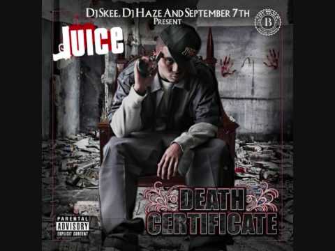 Juice feat The W - Roccet and Crooked I (Death Certificate)