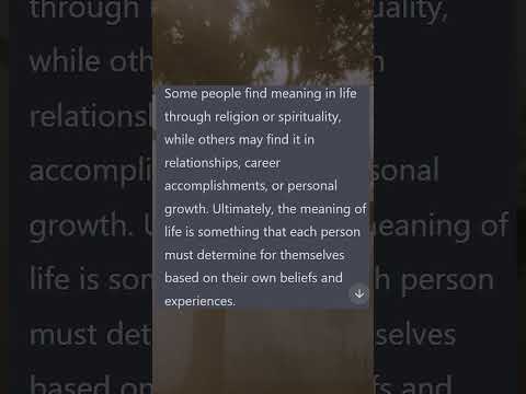 AI Answers: What is the Meaning of Life? #chatgpt #ai #artificialintelligence