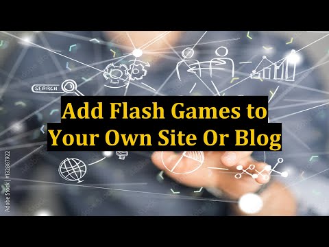 Add Flash Games to Your Own Site Or Blog