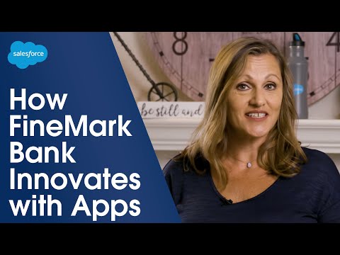 My AppExchange Story | How FineMark Bank Innovates with Apps