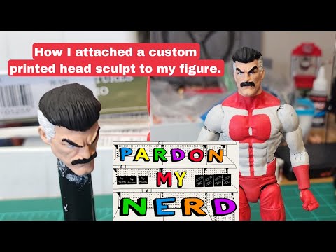 How to attach a custom printed head sculpt to your figure.