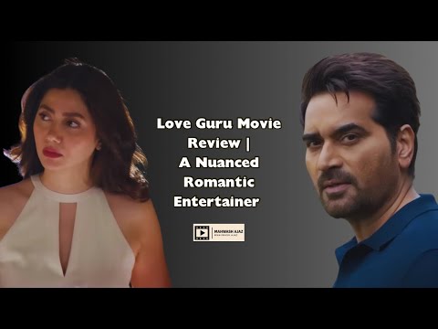 Love Guru Movie Review | An Intelligent Nuanced Romance You Can Fall In Love With | Mahwash Ajaz
