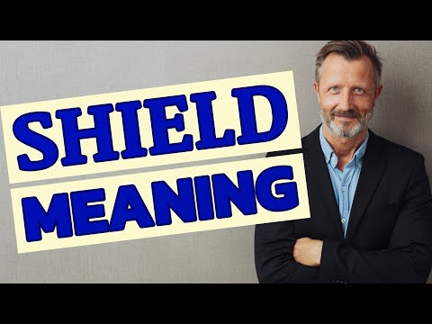 Shield | Meaning of shield